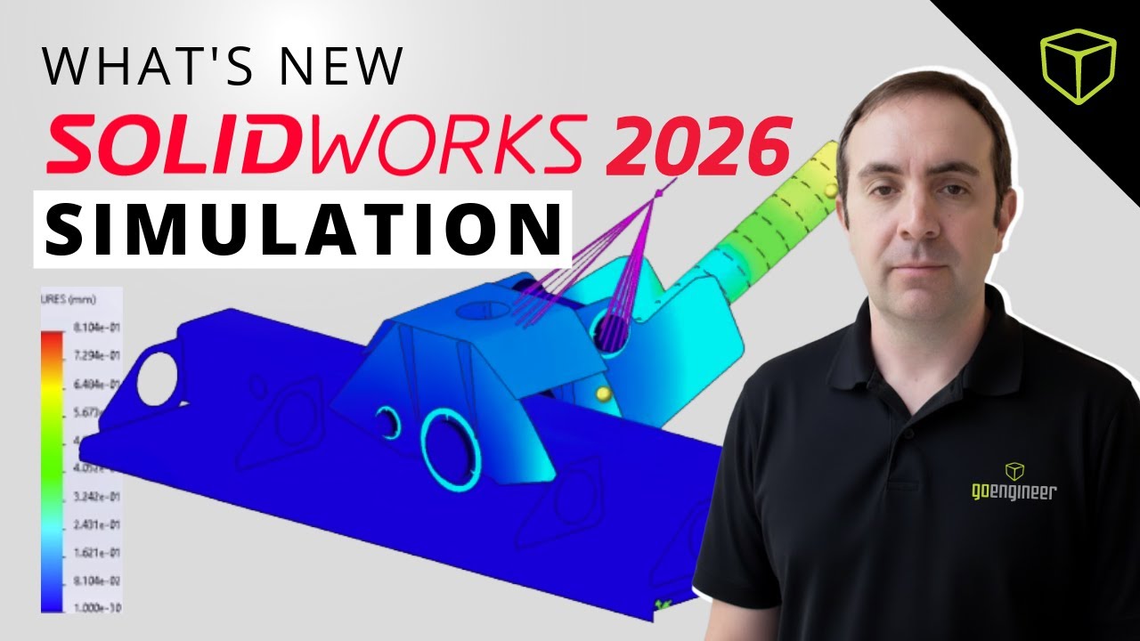 What’s New in SOLIDWORKS Simulation 2026 | Smarter, Faster, and More Accurate Analysis