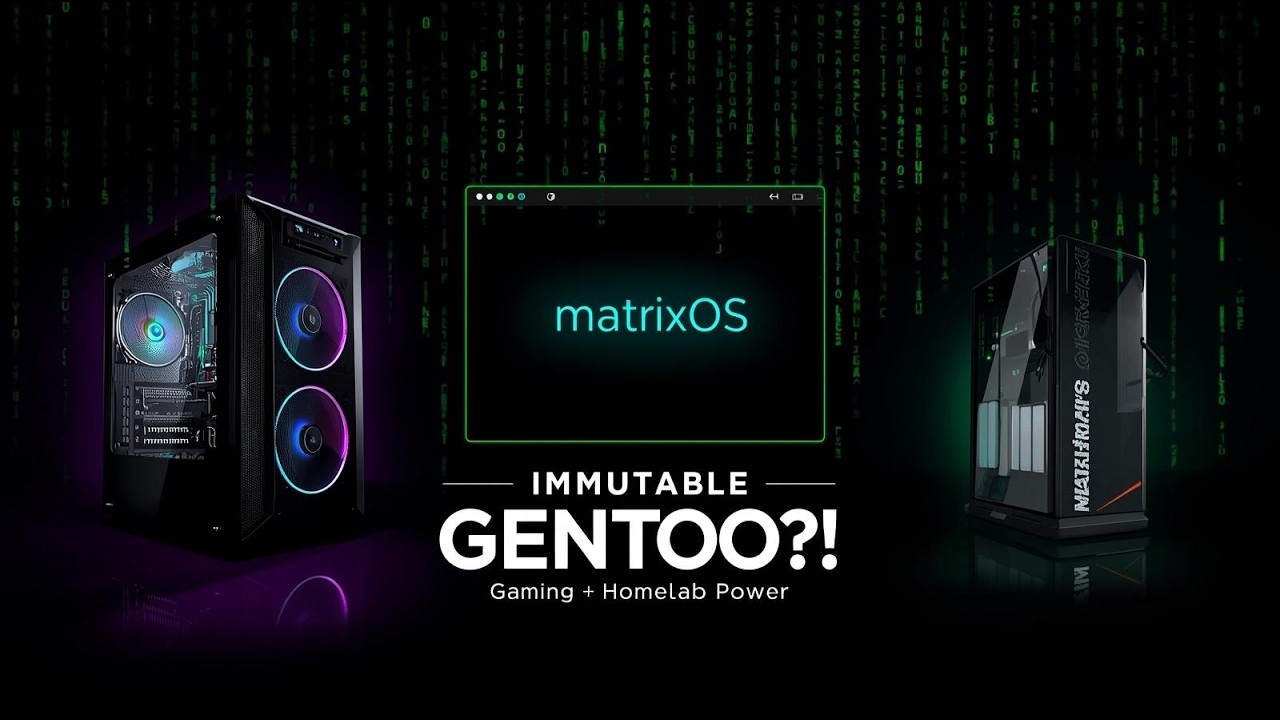 matrixOS Explained: The New Immutable Gentoo-Based Linux Distro for Gaming & Homelabs