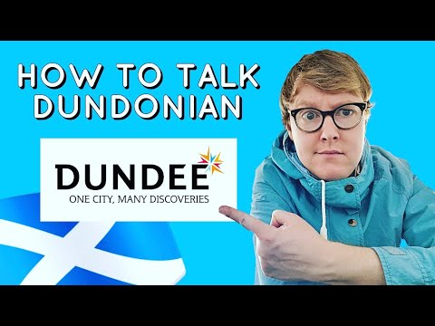 Understanding the DUNDONIAN DIALECT || How to talk with a Scottish accent (Youtube tutorial) #DUNDEE