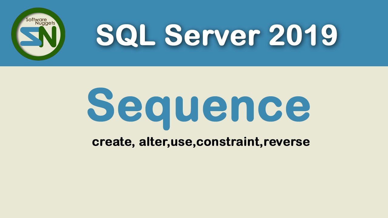 How to use Sequence Counter in SQL Server 2019.