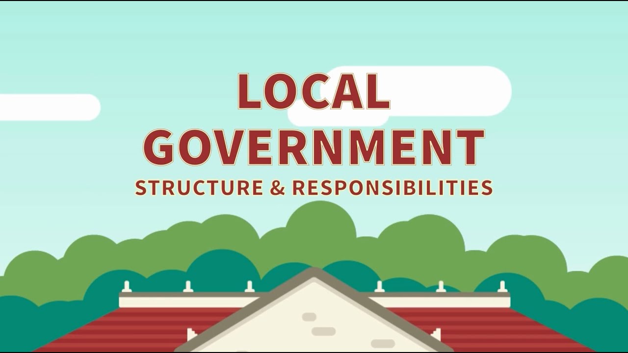 Local Government: Structure and Responsibilities | YouthLed PH