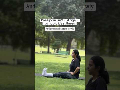 If your knees hurt even while sitting, try these gentle moves to bring back ease and comfort
