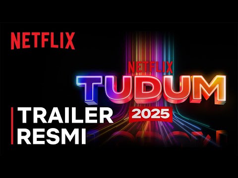 Netflix Tudum 2025 | Trailer Resmi | 1 Juni | Netflix