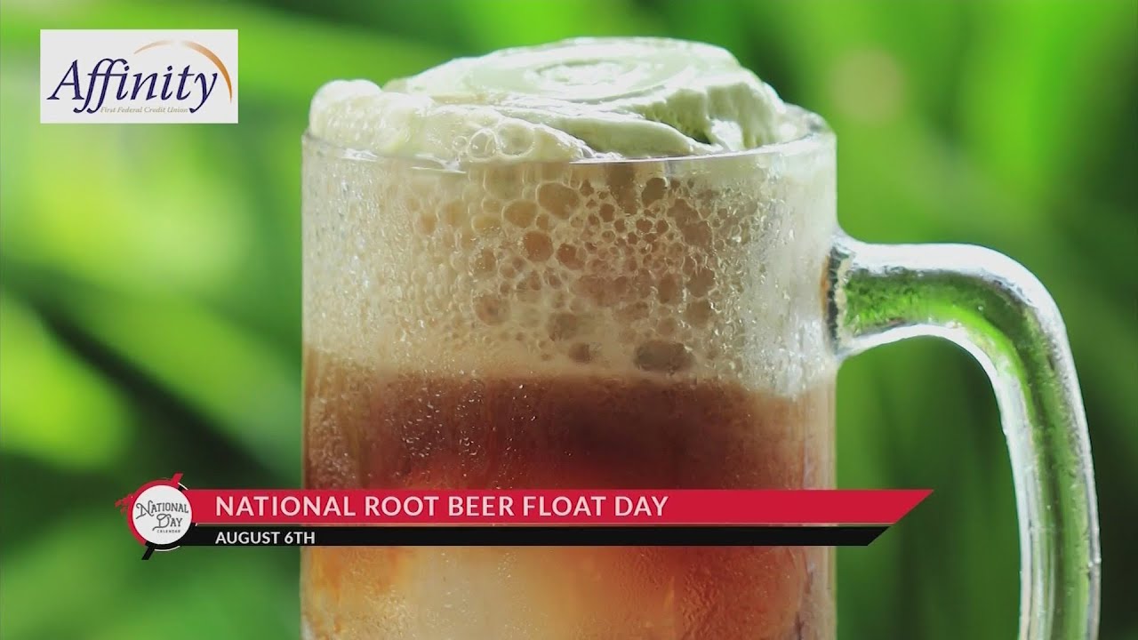 NATIONAL DAY CALENDAR: National Root Beer Float Day