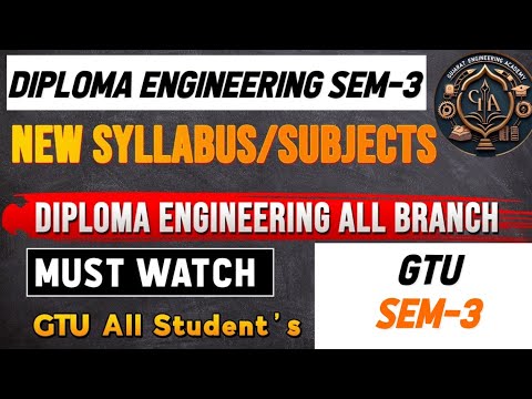 🎓GTU Diploma Sem-3📚New Syllabus Explained 🔥| All Branch Subjects 2025 | Must Watch‼️#Diplomasem3#gtu