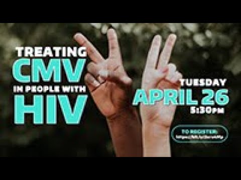 TREATING CMV IN PEOPLE WITH HIV