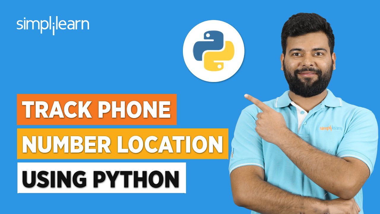 Track Phone Number Location Using Python | Python Projects for Beginners | Simplilearn