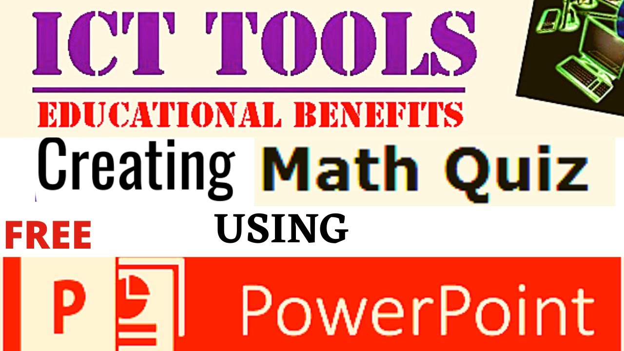 CREATING  MATHS QUIZ  USING POWER POINT EASILY