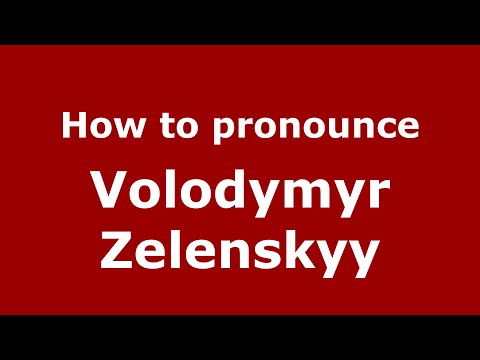 How do you say Volodymyr Zelenskyy in US (American English)? - PronounceNames.com