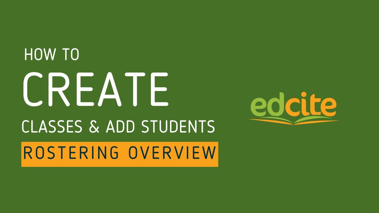 Creating Classes and Adding Students Tutorial
