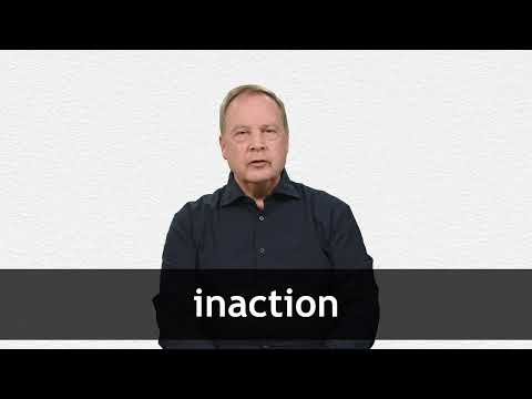 INACTION - Definition & Translations | Collins English Dictionary