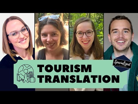 SPECIALISED: TOURISM TRANSLATION (Freelance Translator)