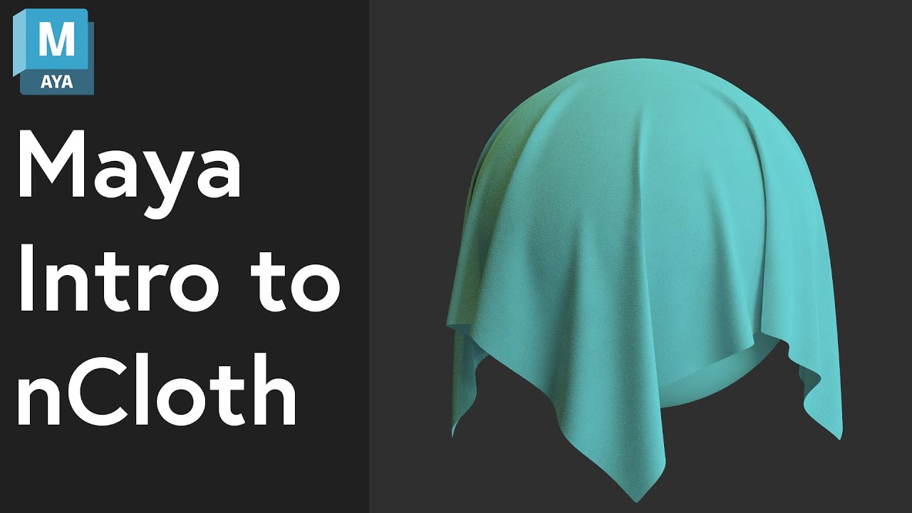 Simulating Cloth in Maya - nCloth Basics - Maya Tutorial