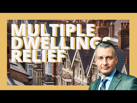 Multiple dwellings relief