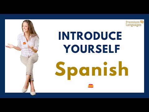 Spanish - Introducing yourself