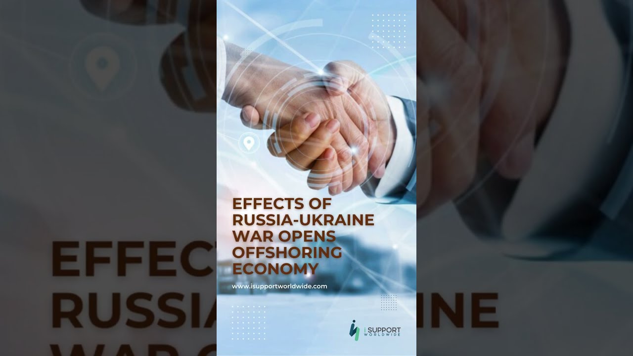 Offshoring Tides Shift Amid Effects of Russia-Ukraine War