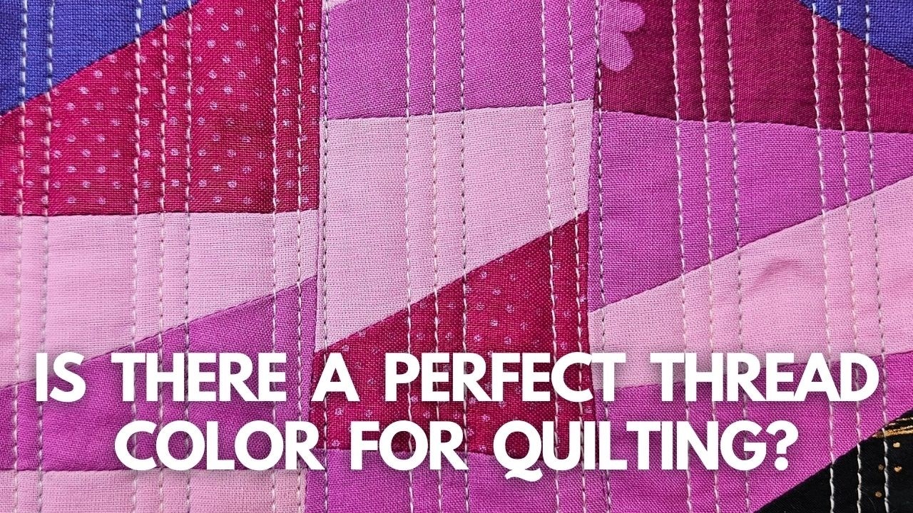 What is the BEST Thread Color for Quilting? Thread Test