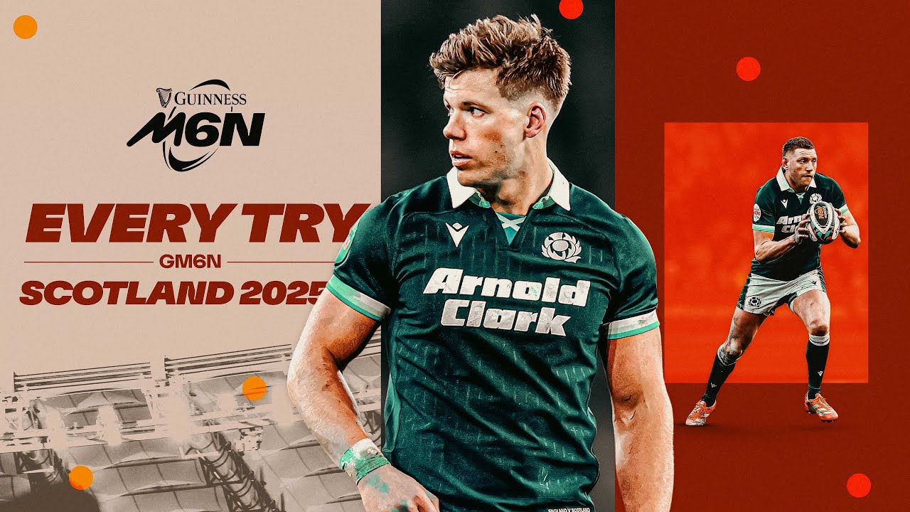EVERY Scotland Try - Guinness Six Nations 2025! 🏴󠁧󠁢󠁳󠁣󠁴󠁿