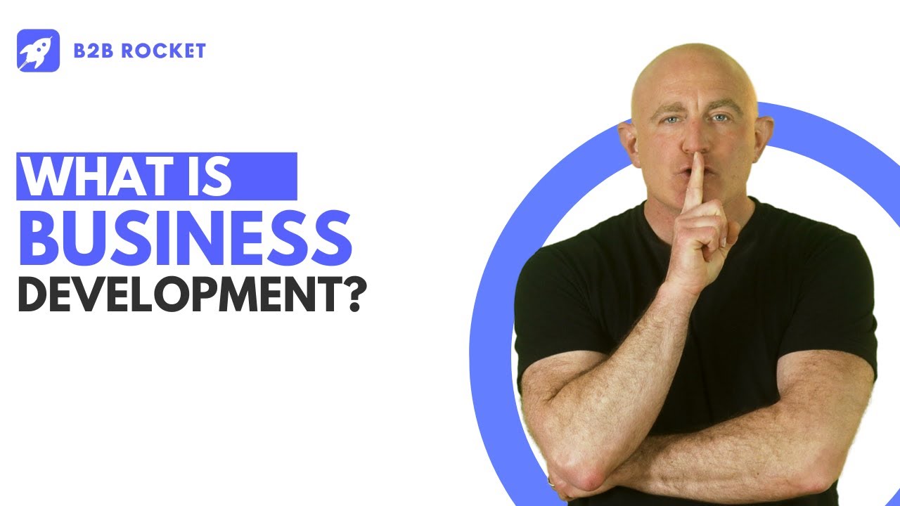 What is Business Development? Explained in 3 Minutes!
