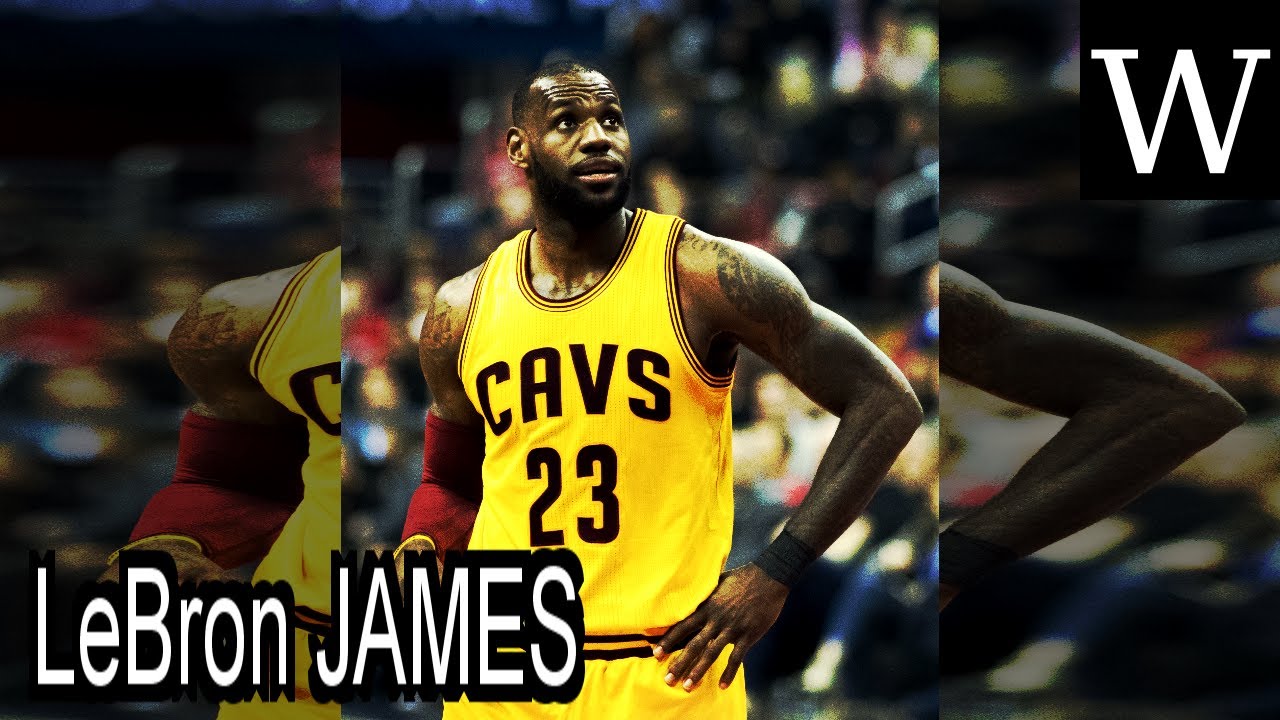 LeBron JAMES - WikiVidi Documentary
