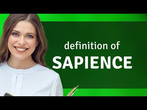 Sapience — meaning of SAPIENCE