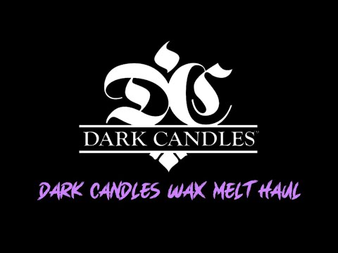 Dark Candles Wax Melt Sampler Haul