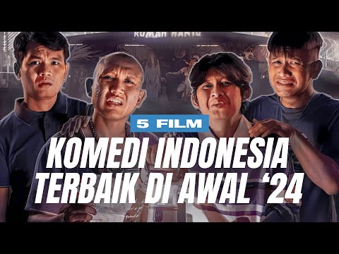 5 Film Komedi Indonesia Terbaik di Awal Tahun 2024