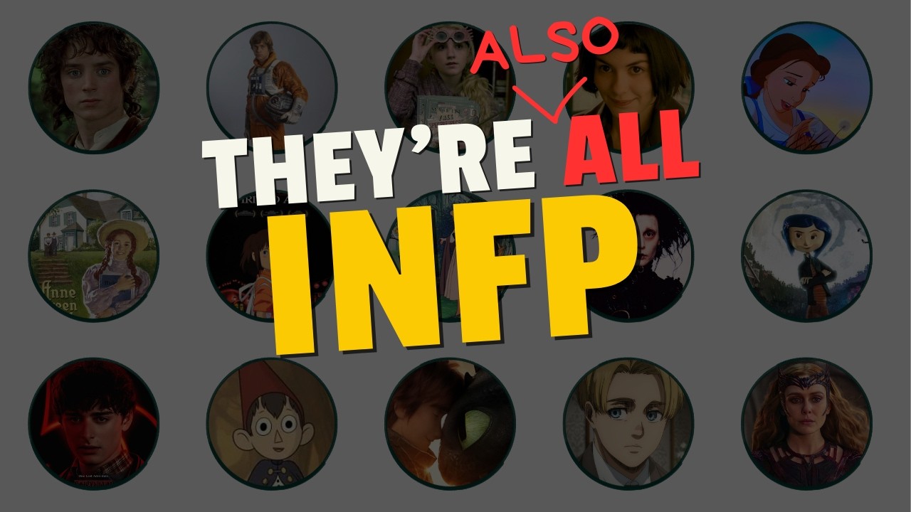 These Characters Are All INFP. Here's Why That Matters