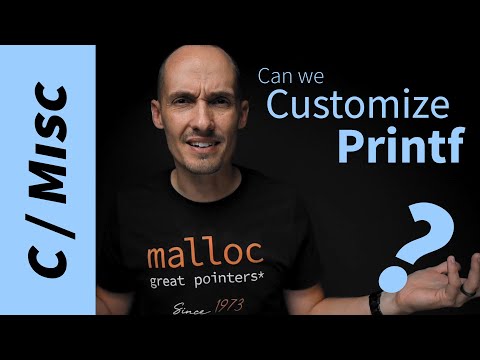 How to customize printf in C
