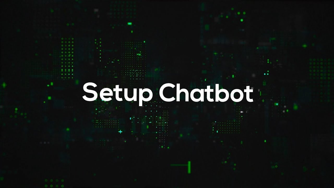 Setup Chatbot