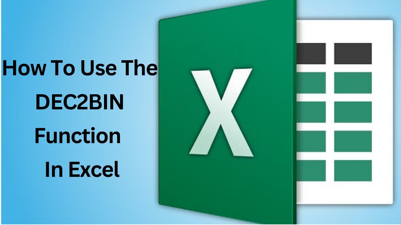 How To Use The DEC2BIN Function In Excel