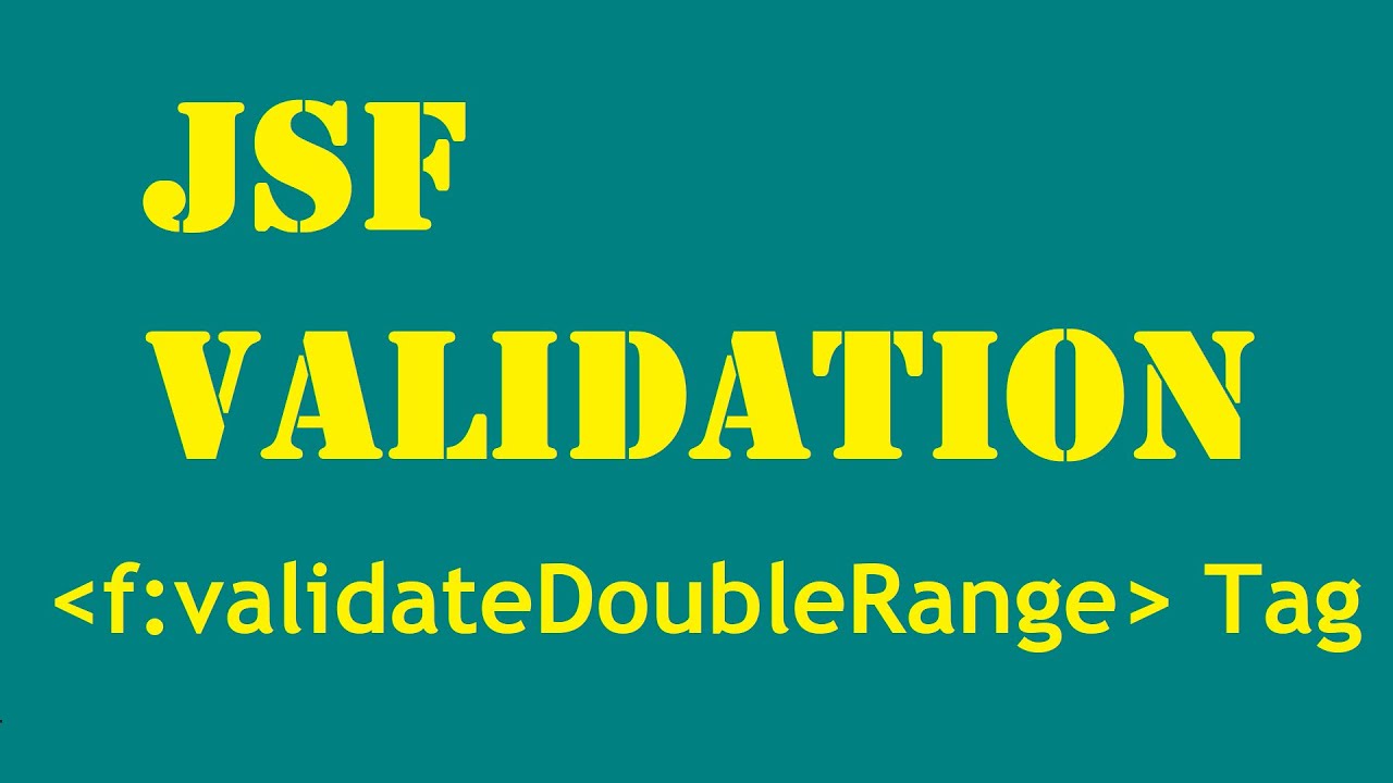 JSF validation f:validateDoubleRange tag