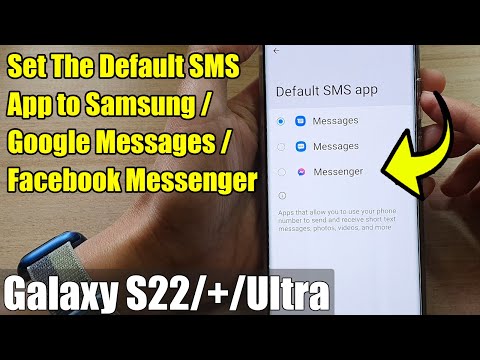 Galaxy S22/S22+/Ultra: How to Set The Default SMS App to Samsung/Google Messages /Facebook Messenger
