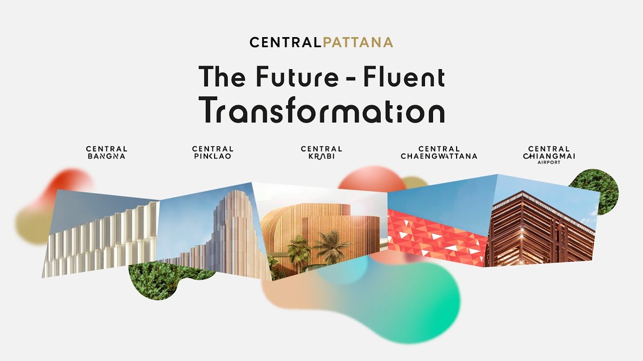 เซ็นทรัลพัฒนา ชูกลยุทธ์ ‘The Future-Fluent Transformation’ เดินหน้ามิกซ์ยูสใหม่ภาคใต้และพลิกโฉม ...