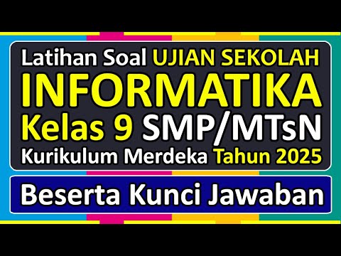 Practice Questions for SCHOOL EXAM (US) INFORMATICS Class 9 Independent Curriculum 2025