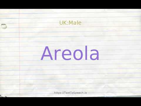 How to pronounce areola