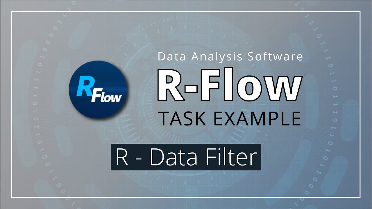 [R-Flow Task Example] R - Data Filter