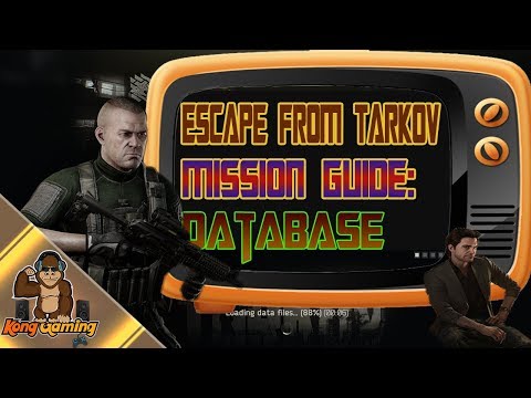Escape From Tarkov - Mission Guide: Database Pt. 1| (2019) #Escapefromtarkov #EFT #Guide