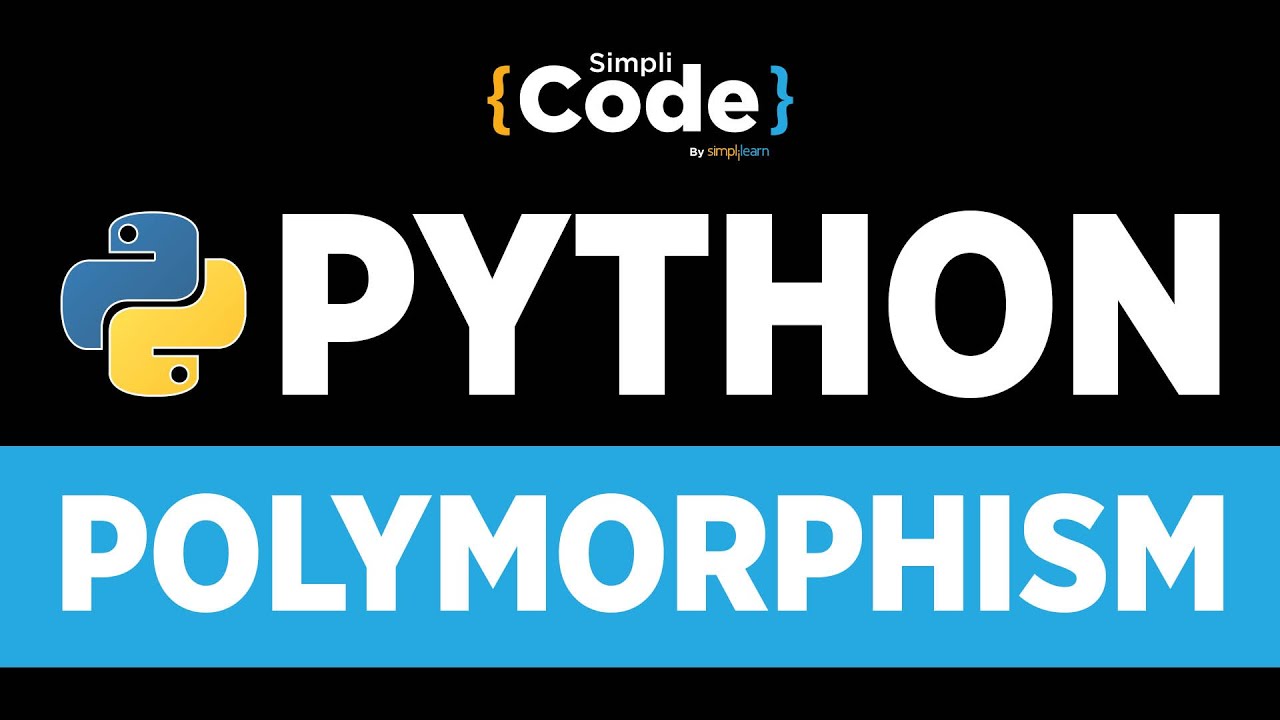 Python Tutorial For Beginners | Introduction To Polymorphism | Polymorphism In Python | SimpliCode