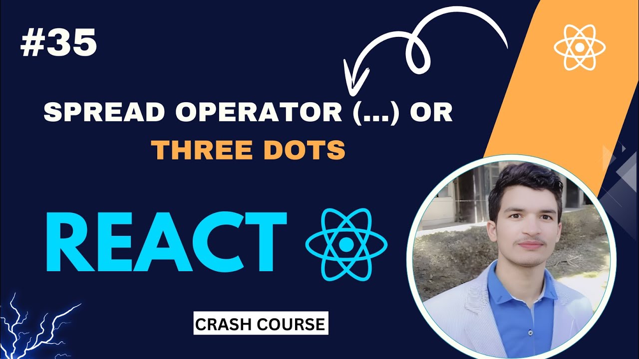 Spread Operator (...) in React.js | How & Why to Use Three Dots in JavaScript