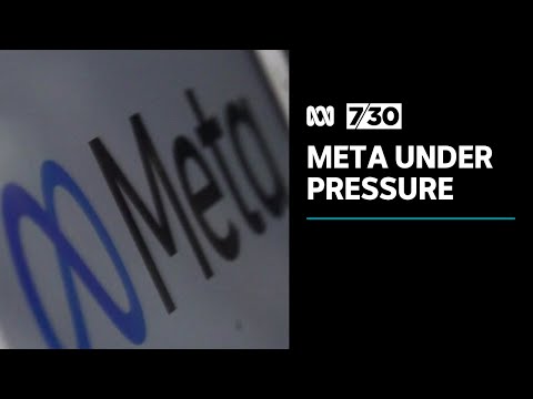 Facebook's parent company Meta facing pressure from users, governments and investors | 7.30