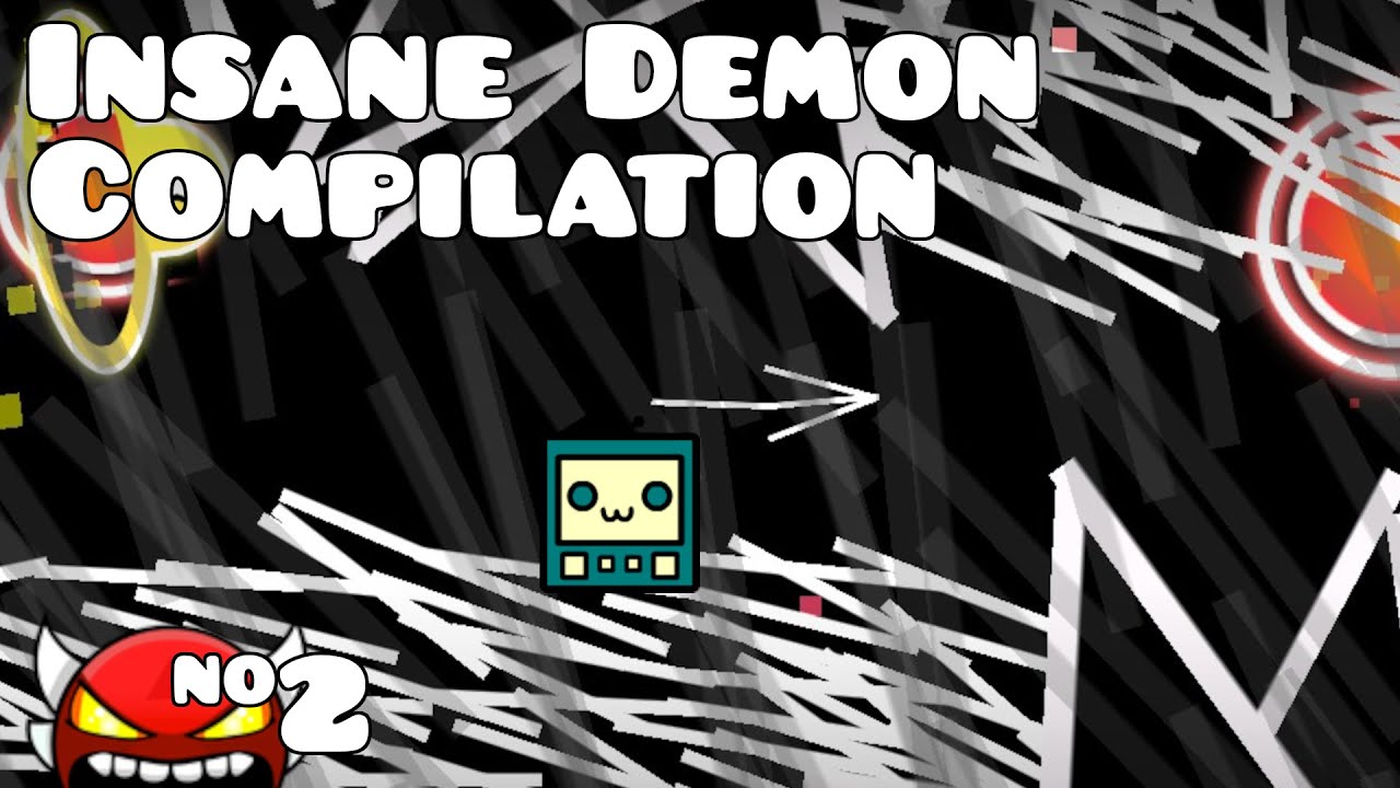 Insane Demon Compilation #2 | Geometry Dash