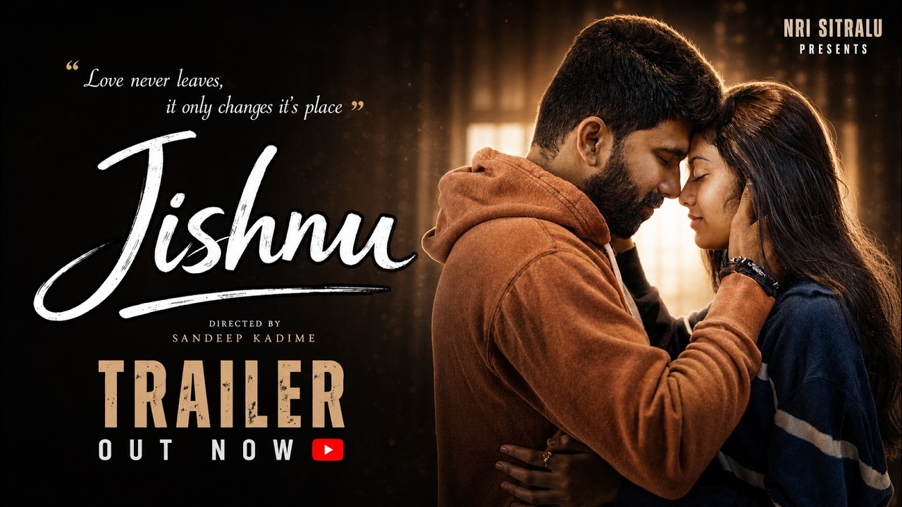 Jishnu Official Trailer | Sid Srikanth Reddy & Veni Rao | Sandeep Kadime | NRI Sitralu | Coming Soon