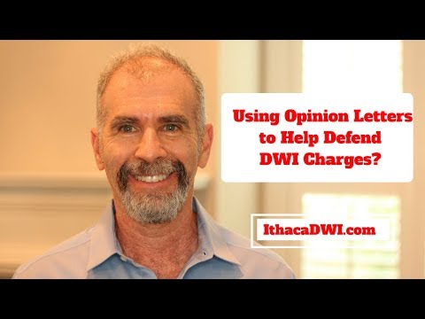 Using Opinion Letters to Defend DWI