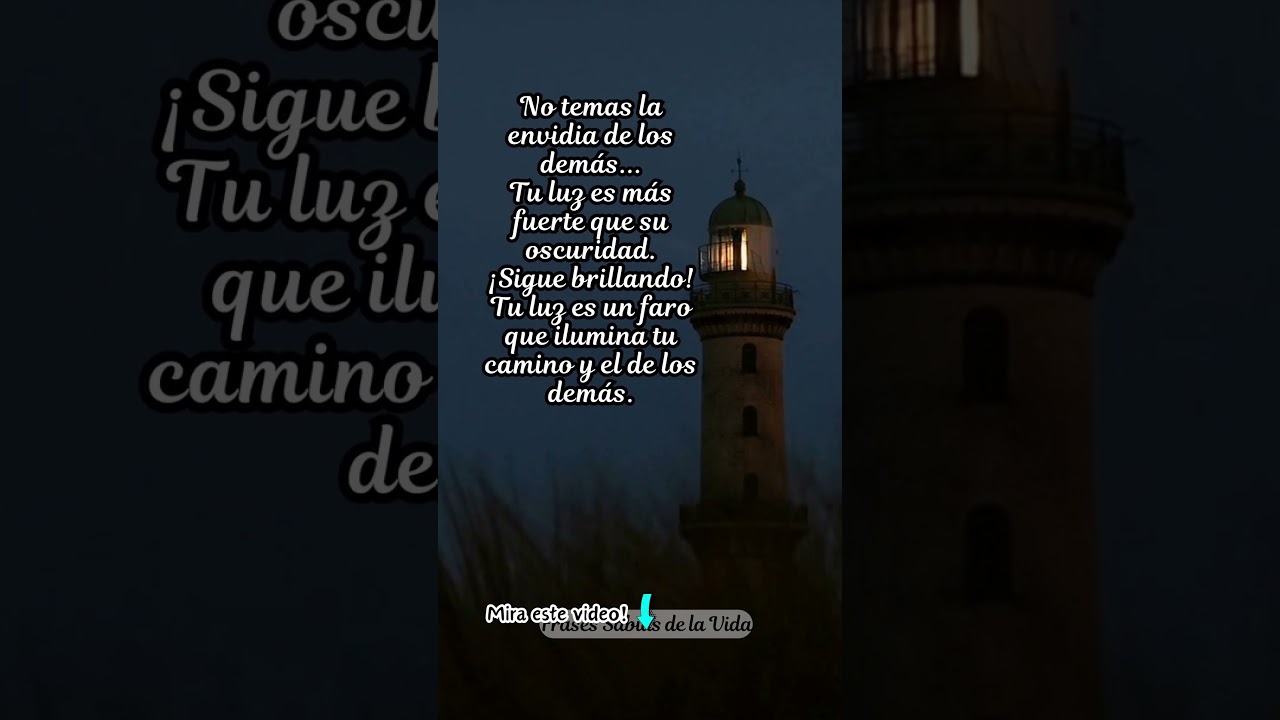 No temas la envidia de los demás/ Frases para reflexionar #frases