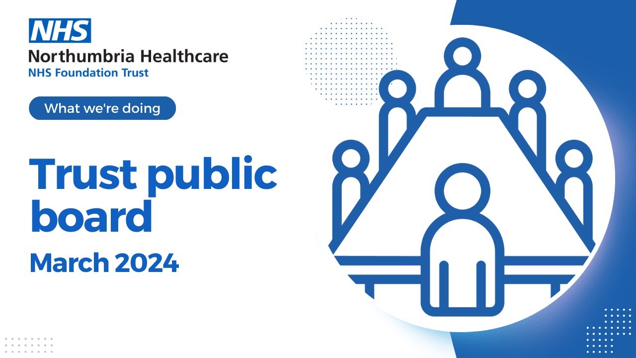 Board Papers :: Northumbria Healthcare NHS Foundation Trust