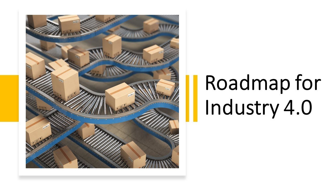 Roadmap for Industry 4 0