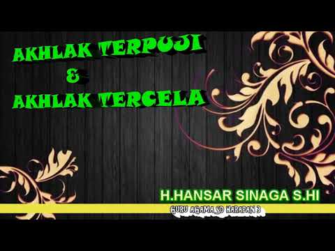 Pembelajaran sifat terpuji dan tercela