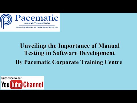 Unveiling the Importance of Manual Testing in Software Development