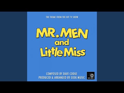 Mr. Men And Little Miss Main Theme (From "Mr. Men And Little Miss")
